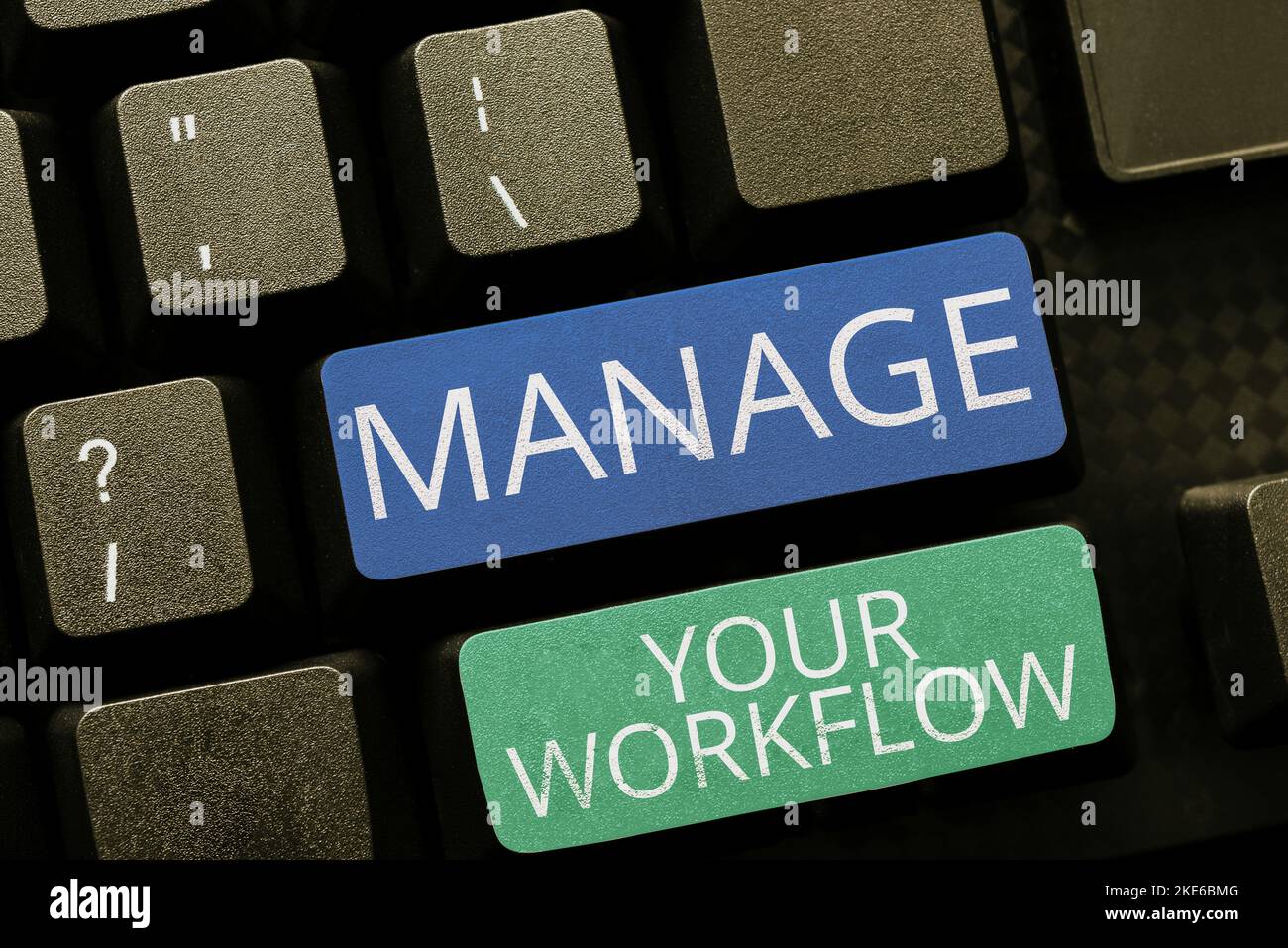 Conceptual display Manage Your Workflow. Word Written on Workforce ...