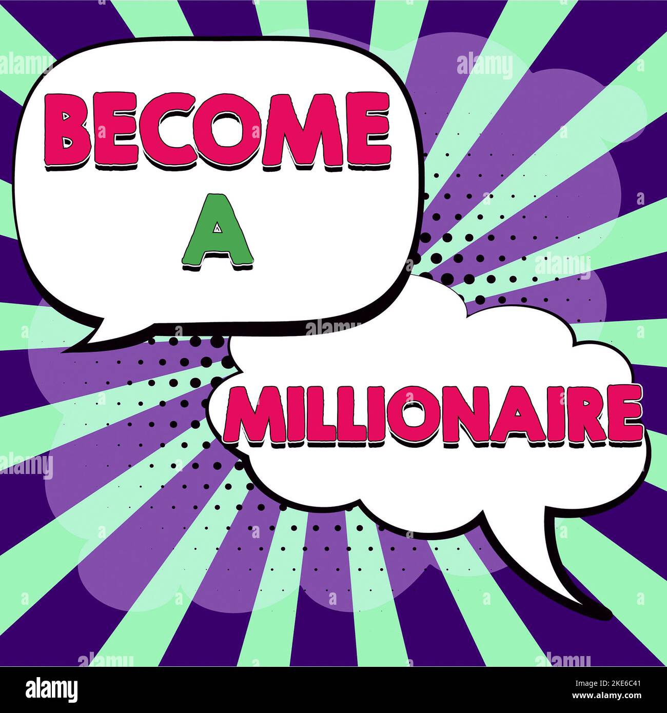 Inspiration showing sign Become A Millionaire. Word Written on Aspiring ...