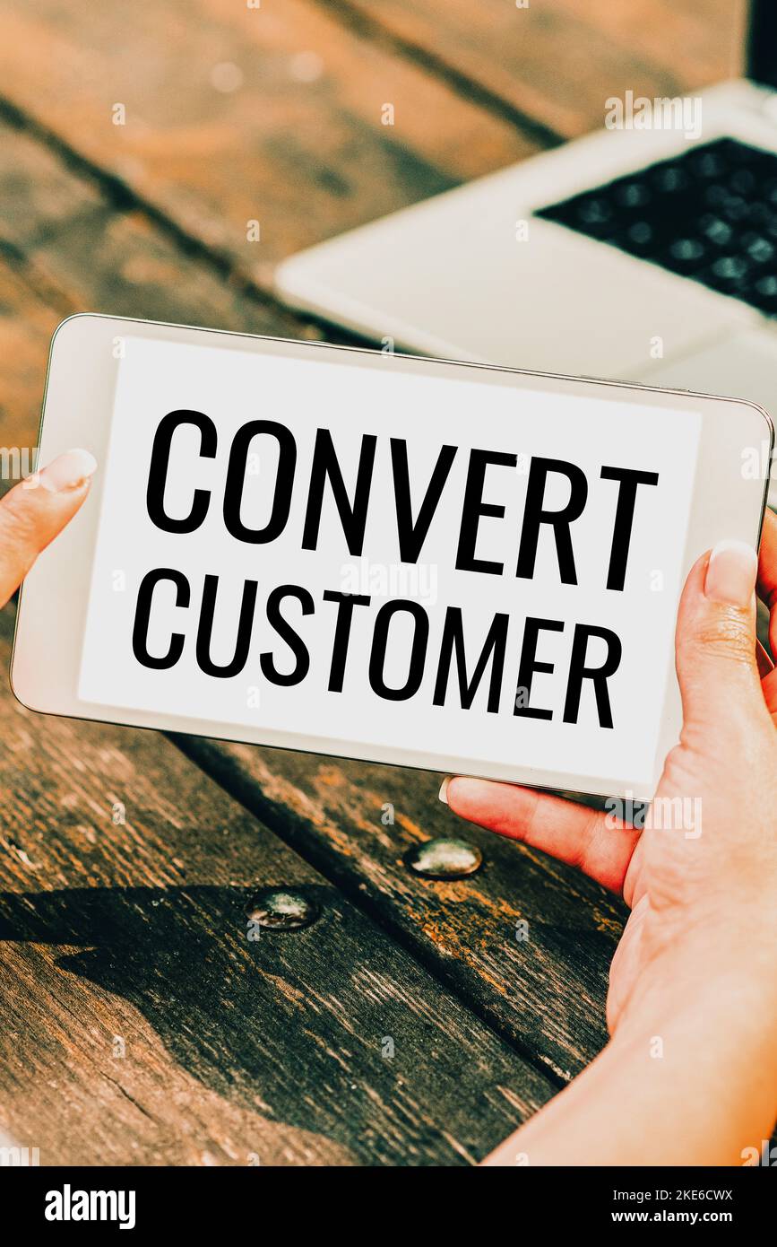 Text showing inspiration Convert Customer. Word Written on marketing ... Text showing inspiration Convert Customer. Word Written on marketing ...