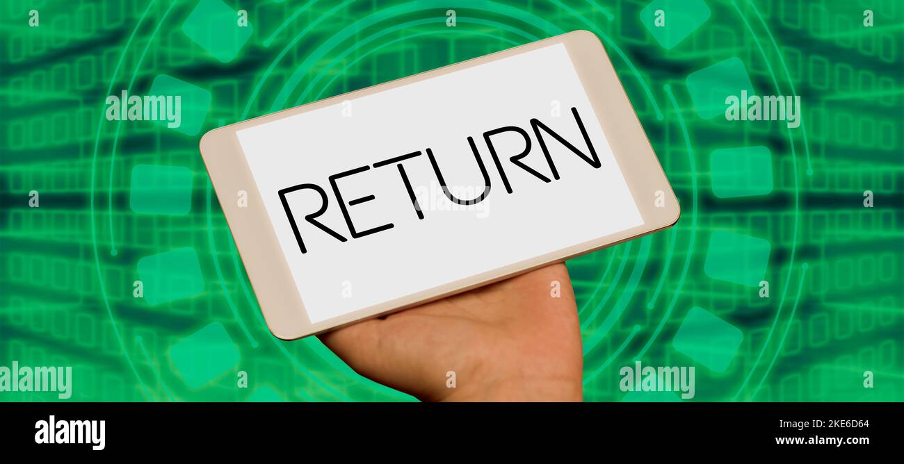 Conceptual caption Return. Word Written on the act of coming or going ...