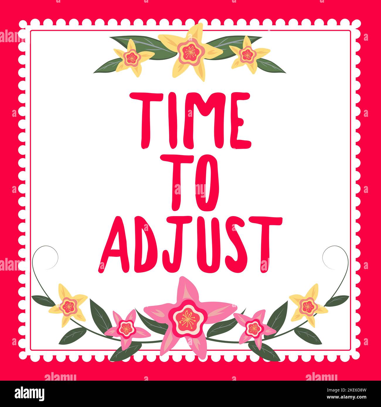 Hand writing sign Time To Adjust. Concept meaning making necessary or ...