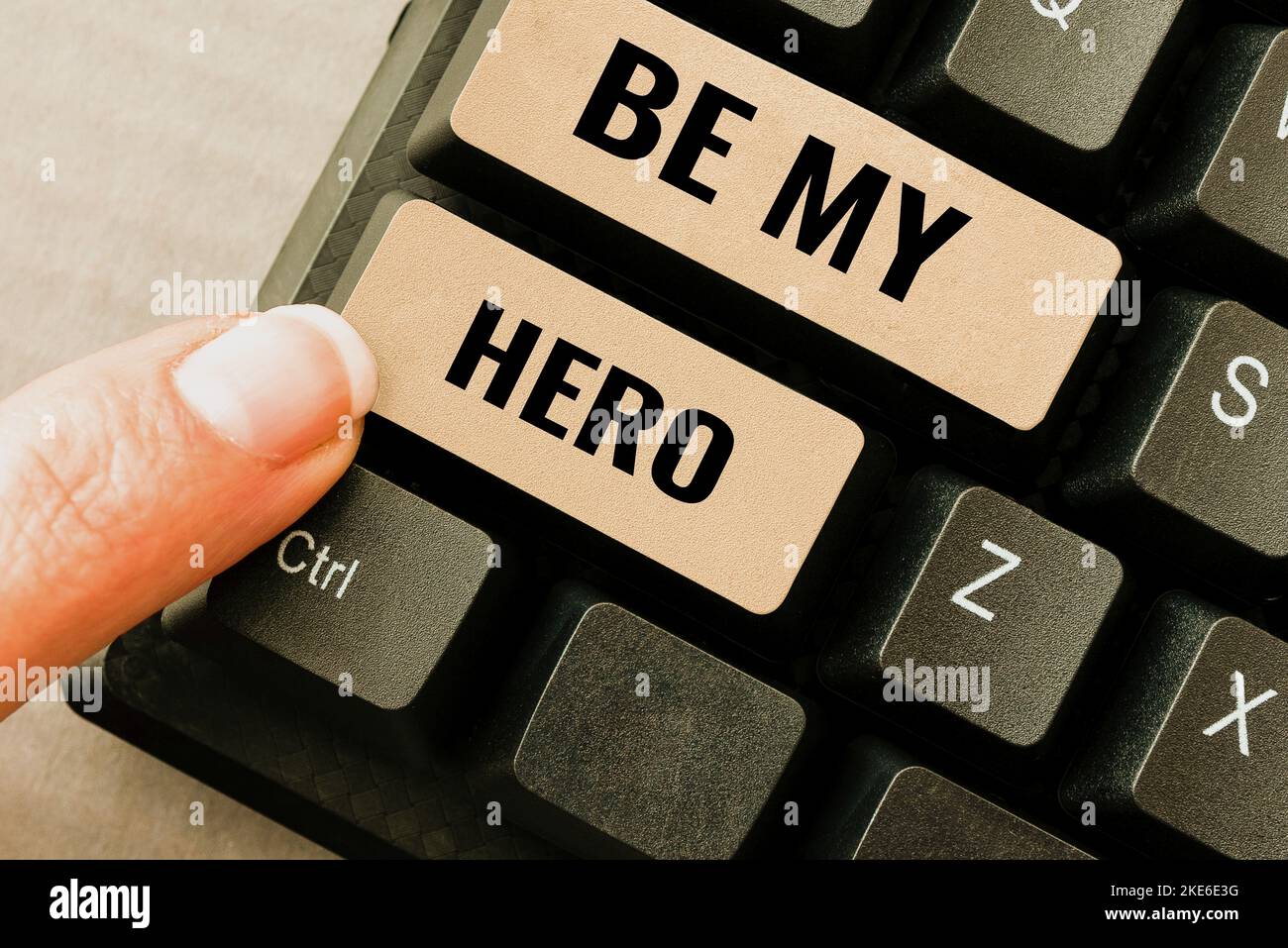 Inspiration showing sign Be My Hero. Word Written on Request by someone ...