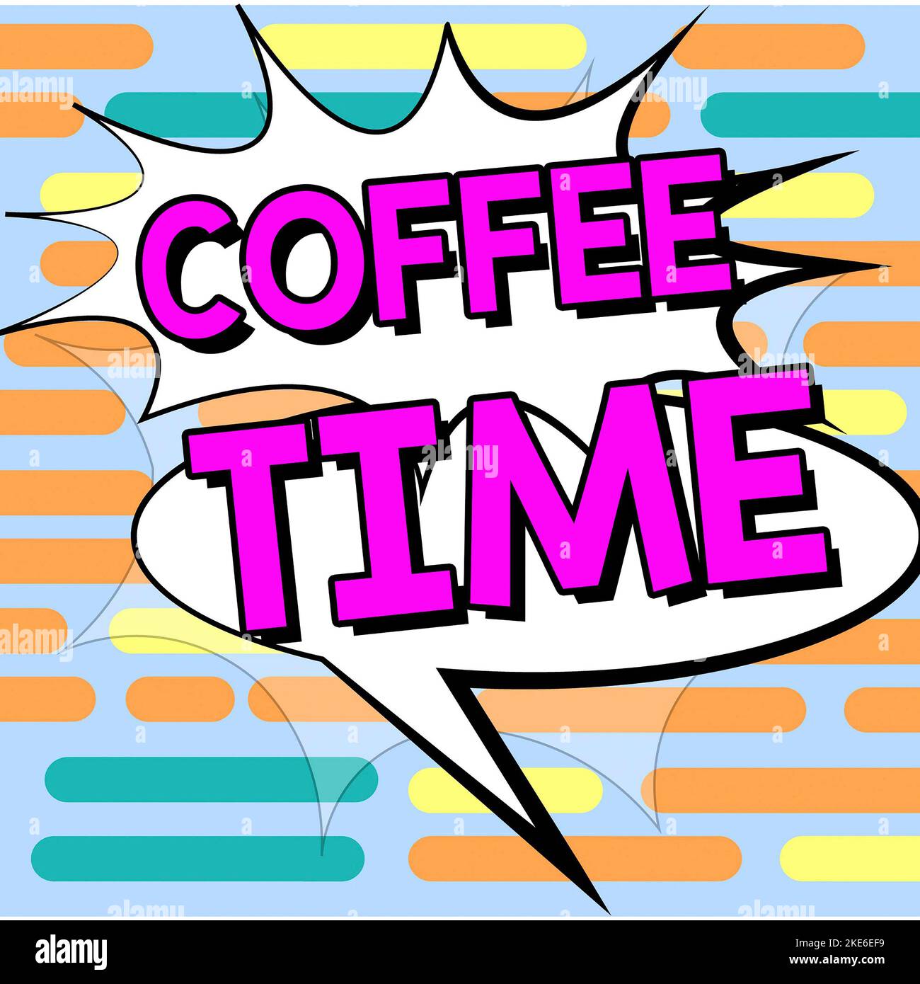 Conceptual caption Coffee Time. Word Written on a chosen period when a ...