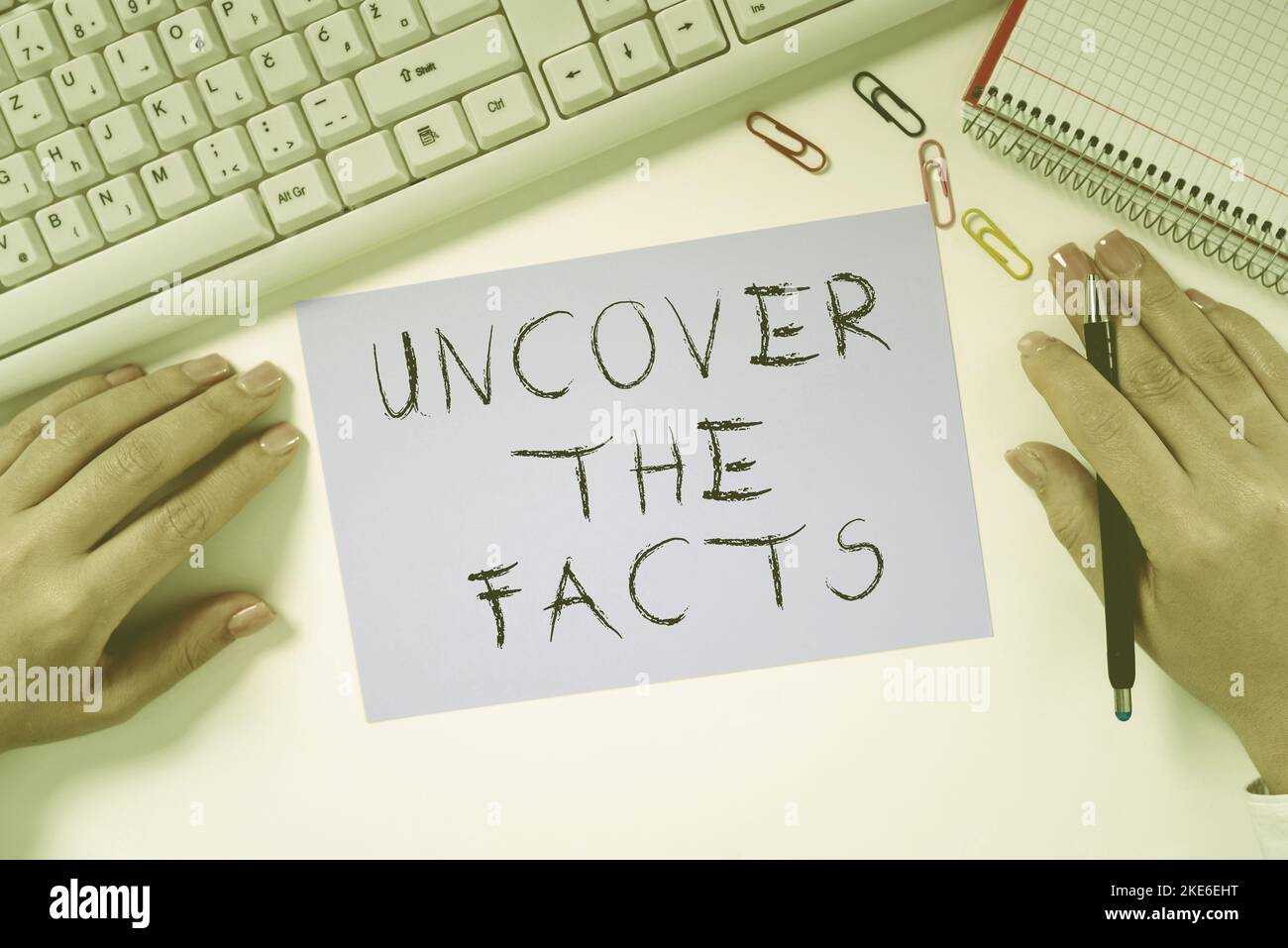 Writing displaying text Uncover The Facts. Business approach Find the ... Writing displaying text Uncover The Facts. Business approach Find the ...