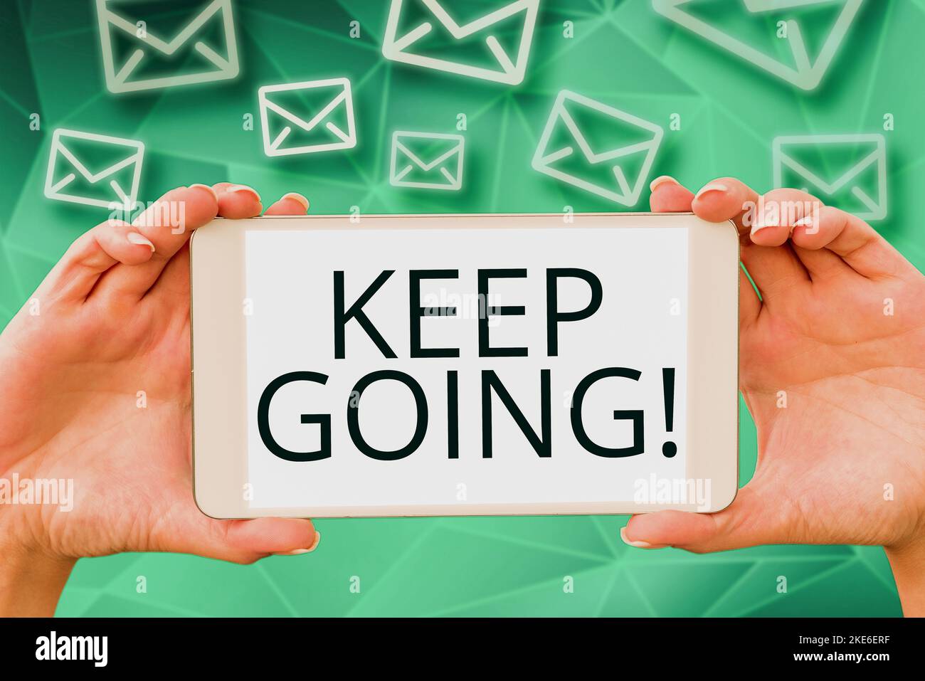 Conceptual display Keep Going. Business concept to continue living ...