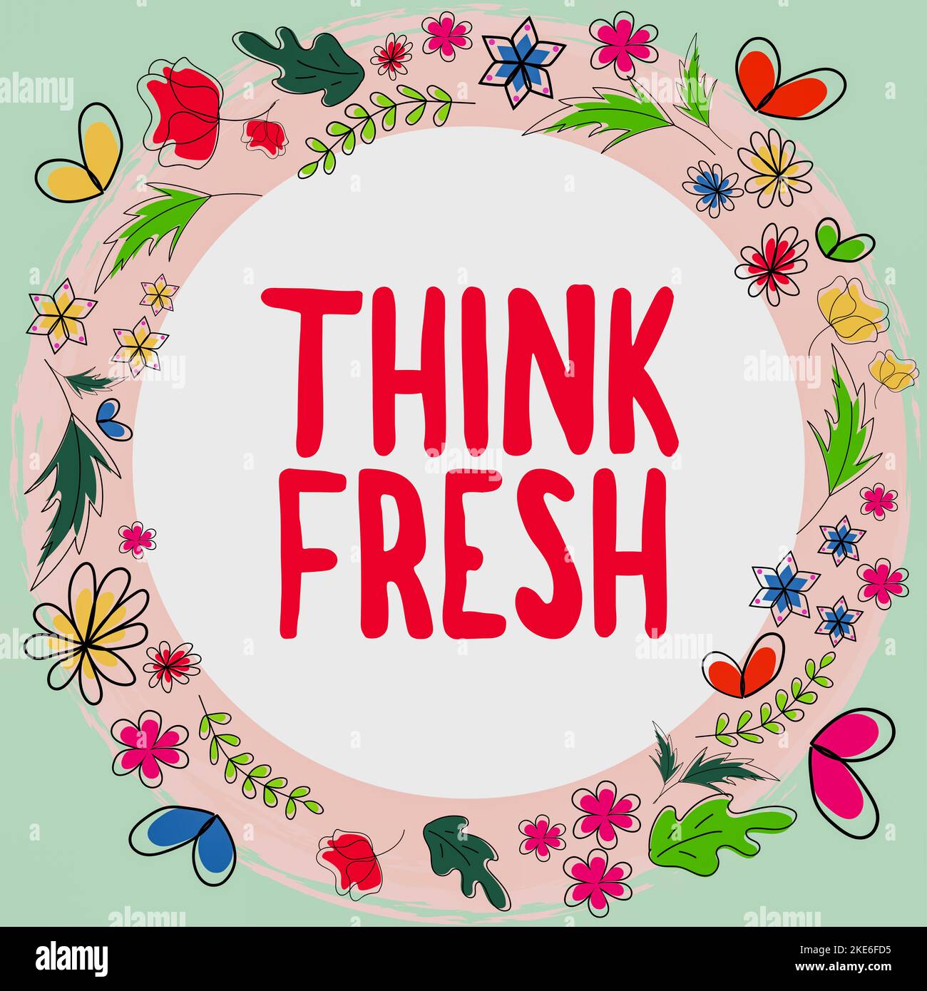 Text sign showing Think Fresh. Business overview a new perspective of ...