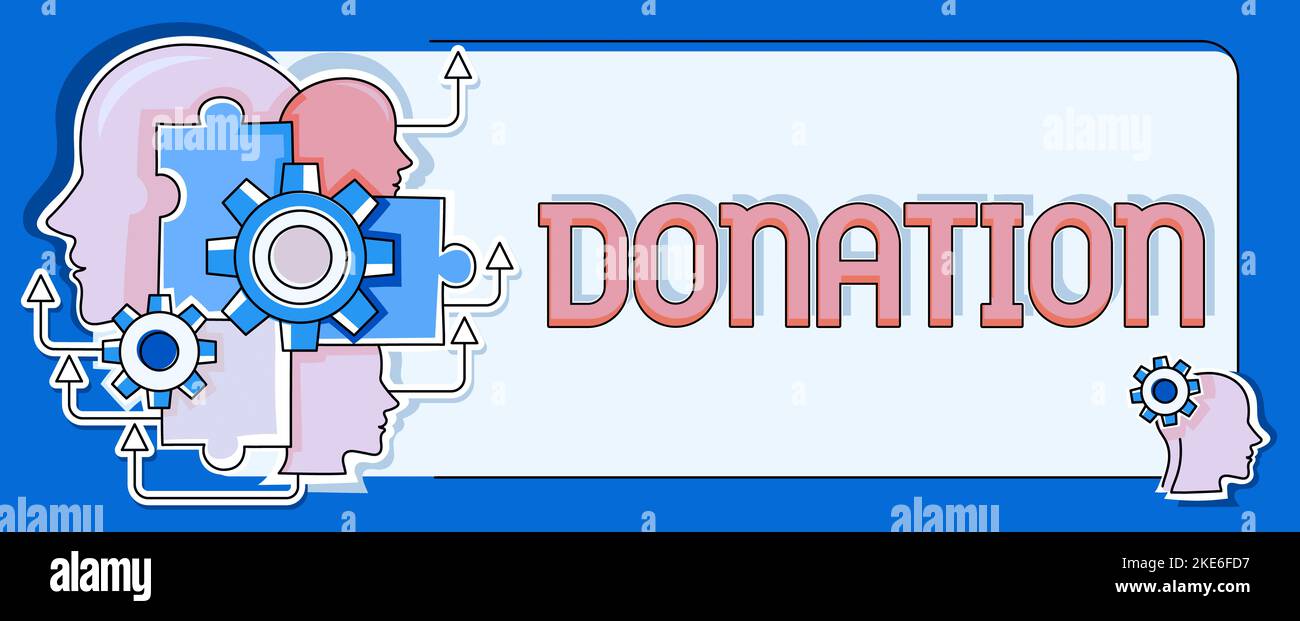 Inspiration showing sign Donation. Business approach the making of a ...