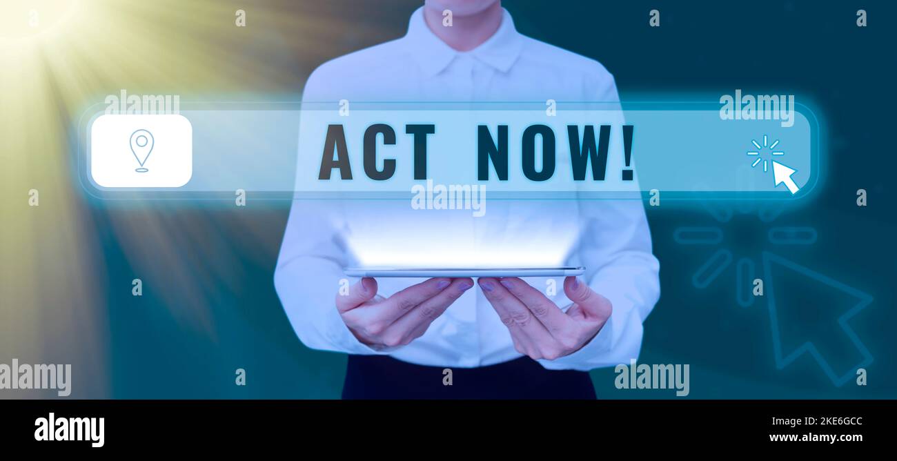 Text caption presenting Act Now. Business showcase Having fast response ... Text caption presenting Act Now. Business showcase Having fast response ...