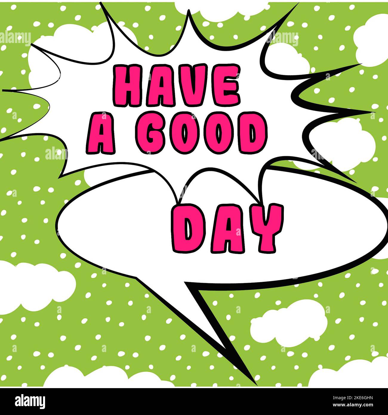 Inspiration showing sign Have A Good Day. Concept meaning Nice gesture ...