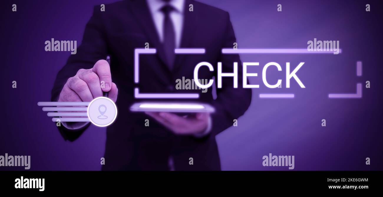 Text sign showing Check. Business showcase examination to test accuracy ... Text sign showing Check. Business showcase examination to test accuracy ...
