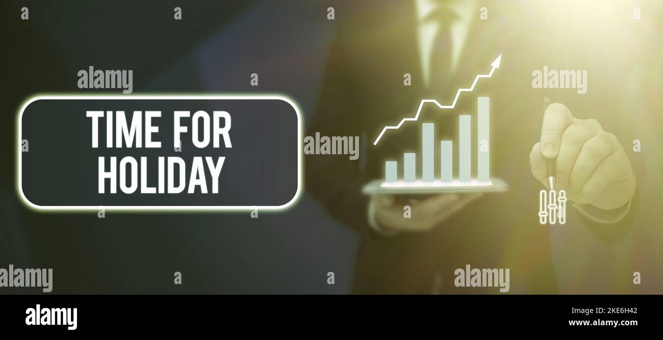 Inspiration showing sign Time For Holiday. Concept meaning Enjoy Life ...