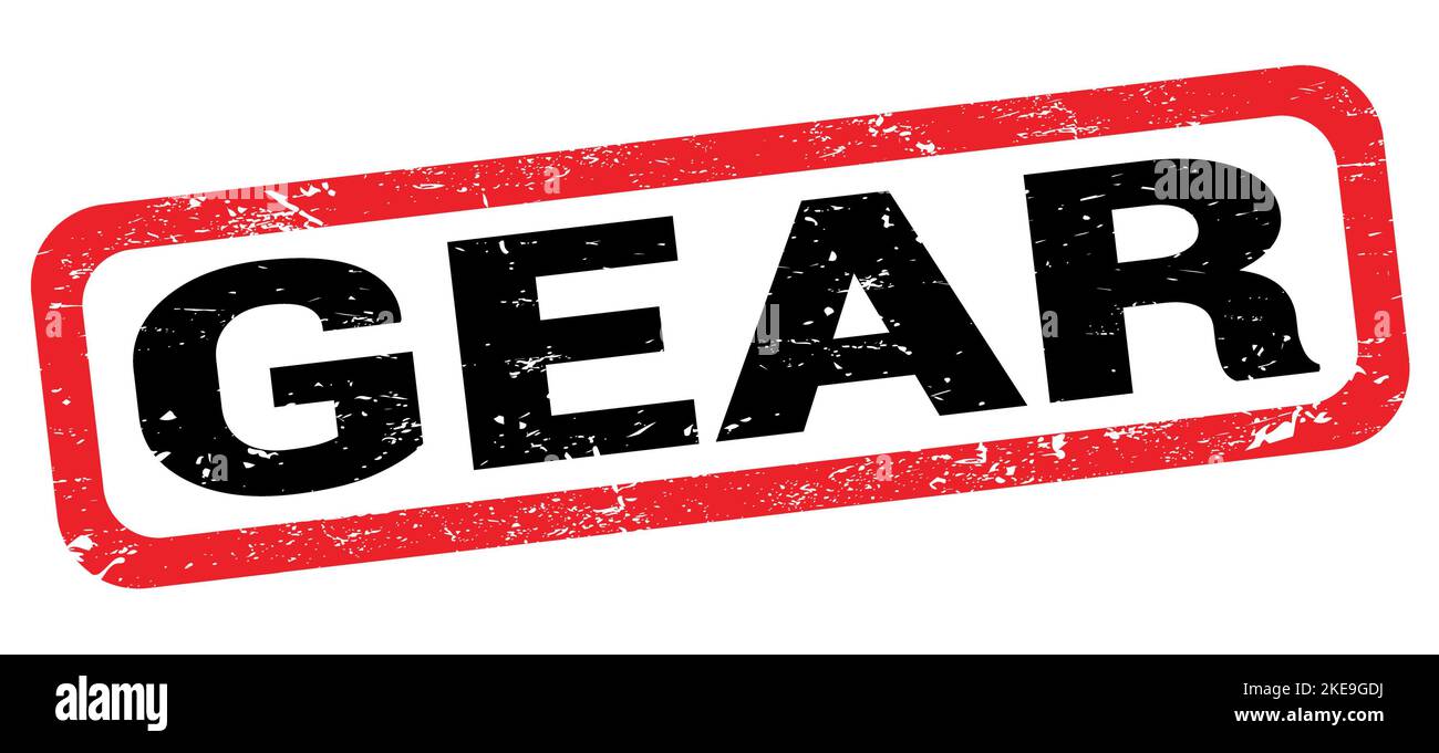 GEAR text written on red-black rectangle stamp sign Stock Photo - Alamy