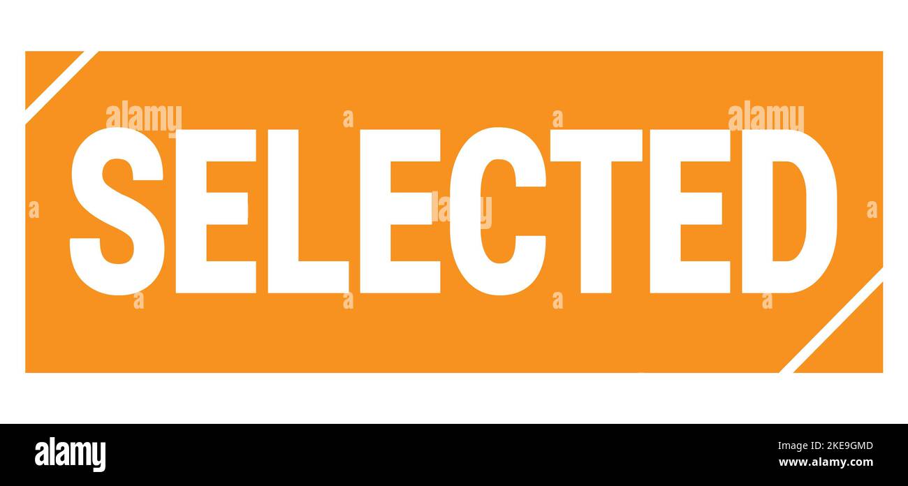 SELECTED text written on orange grungy stamp sign Stock Photo - Alamy