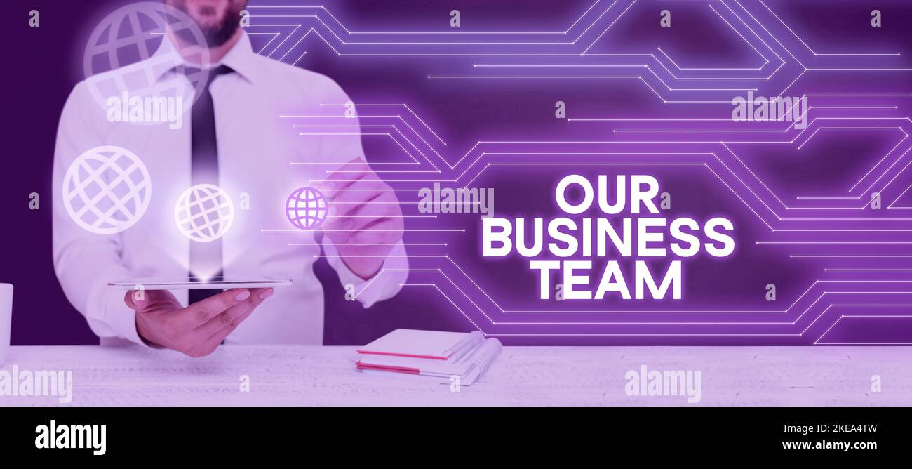Text caption presenting Our Business Team. Internet Concept meeting and ...