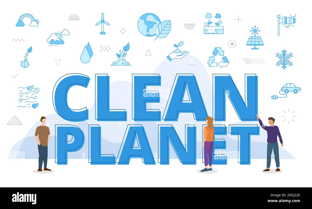 clean planet concept with big words and people surrounded by related ...