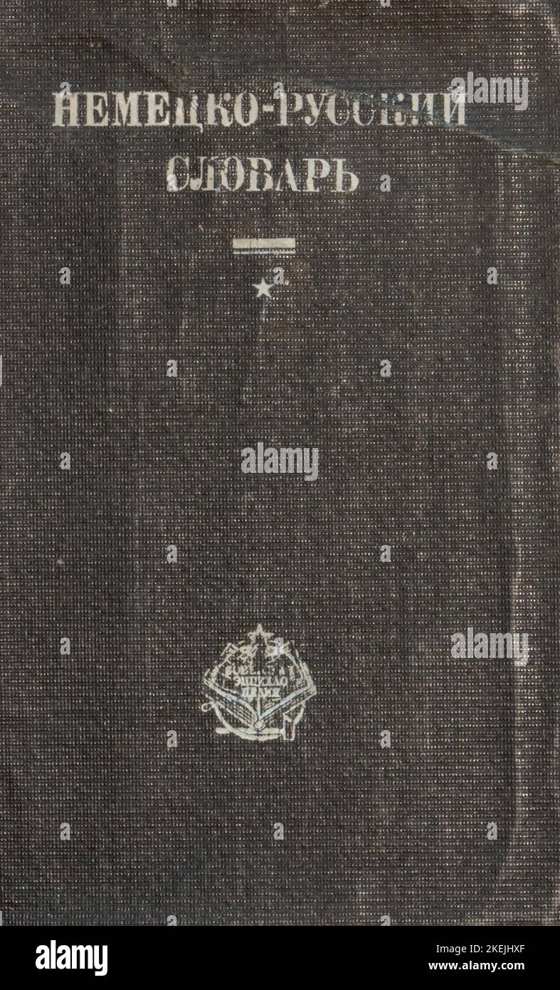 The "German-Russian dictionary" by Nessler, first published in 1930 in ...