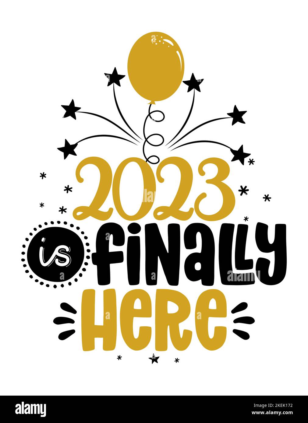 2023 is finally here - Greeting card. Modern brush calligraphy ...