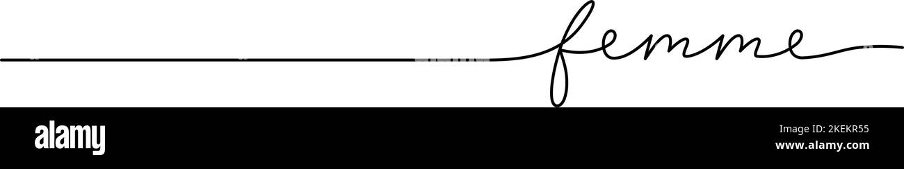 Femme Word Continuous One Line With Word Minimalistic Drawing Of
