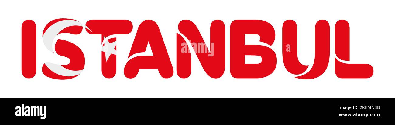 Istanbul and Turkish flag lettering. Flat vector illustration isolated ...