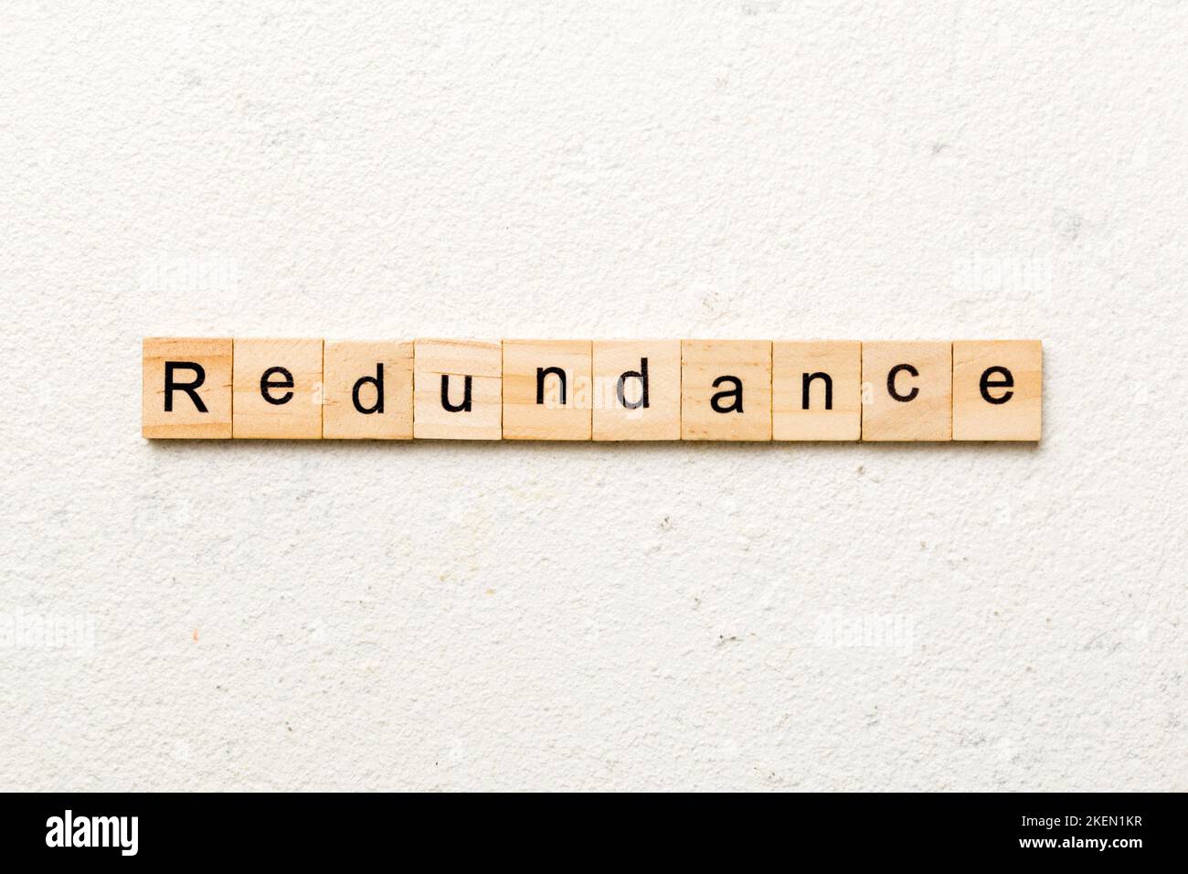 Redundancy Word Written On Wood Block Redundancy Text On Table