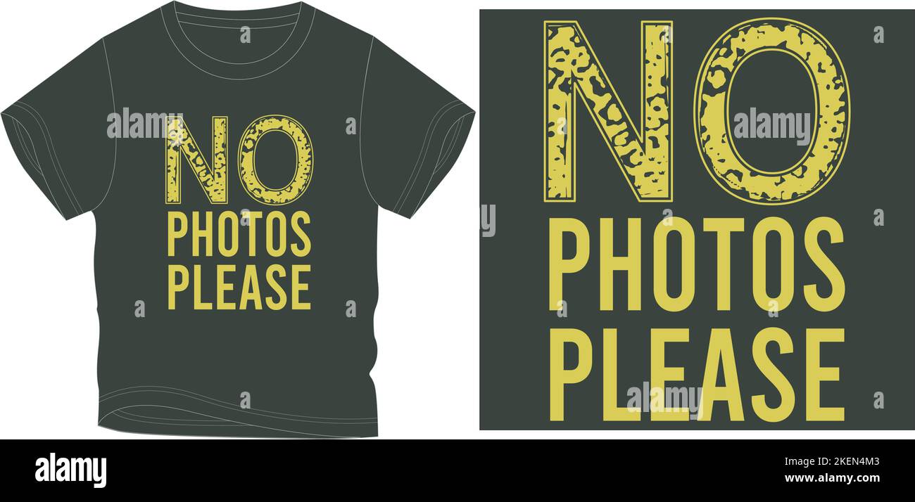 no photos please t shirt graphic design vector illustration digital ...