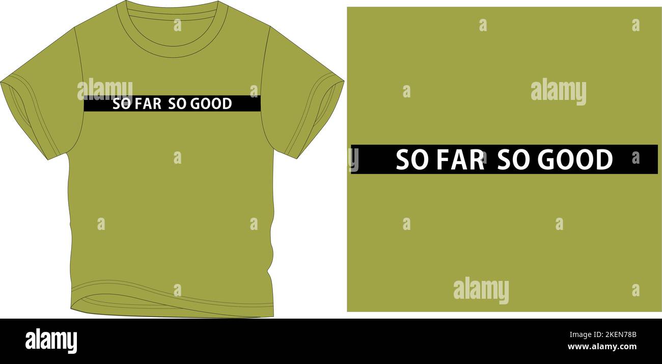 so far so good t shirt graphic design vector illustration digital file ...