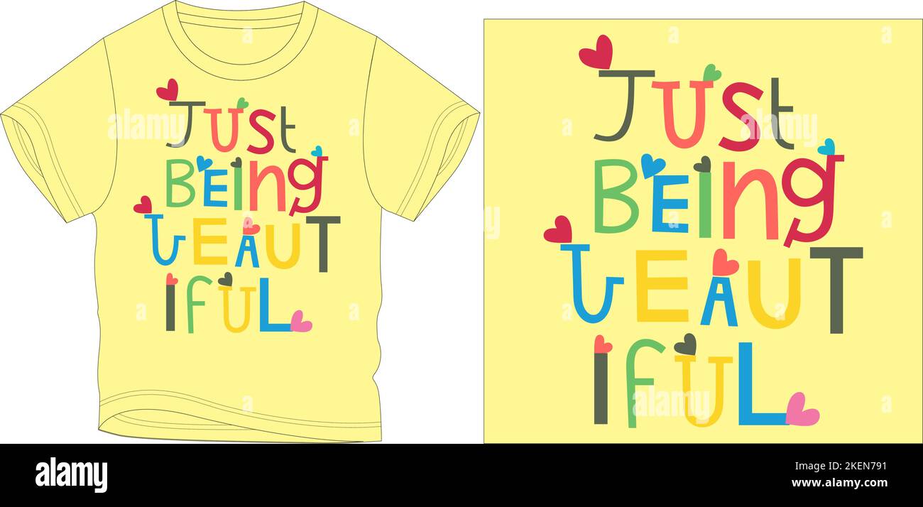 just being beautiful t shirt graphic design vector illustration digital ...