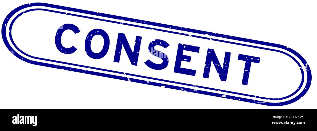 Grunge blue consent word rubber seal stamp on white background Stock ...