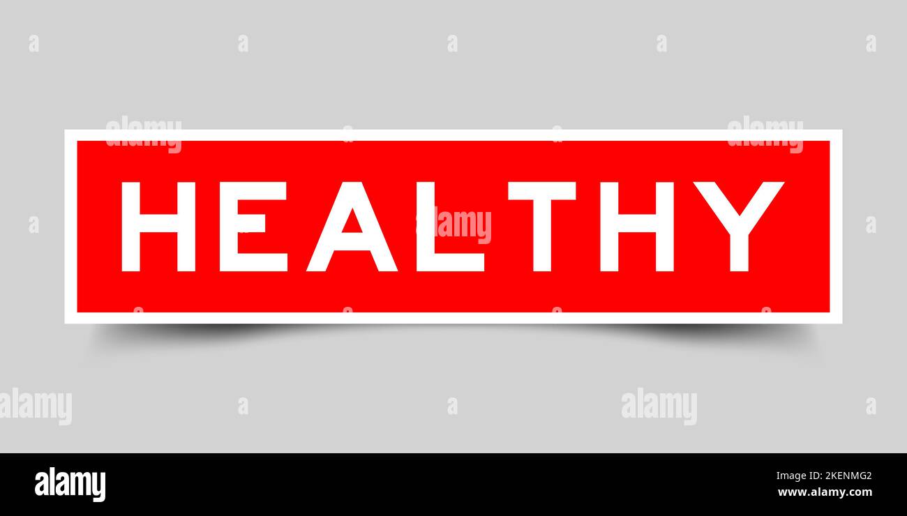 Sticker label with word healthy in red color on gray background Stock ...