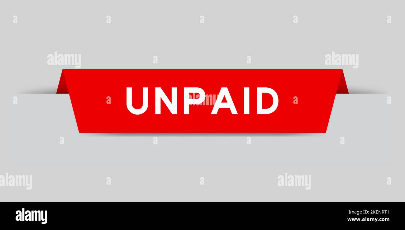 Red color inserted label with word unpaid on gray background Stock ...
