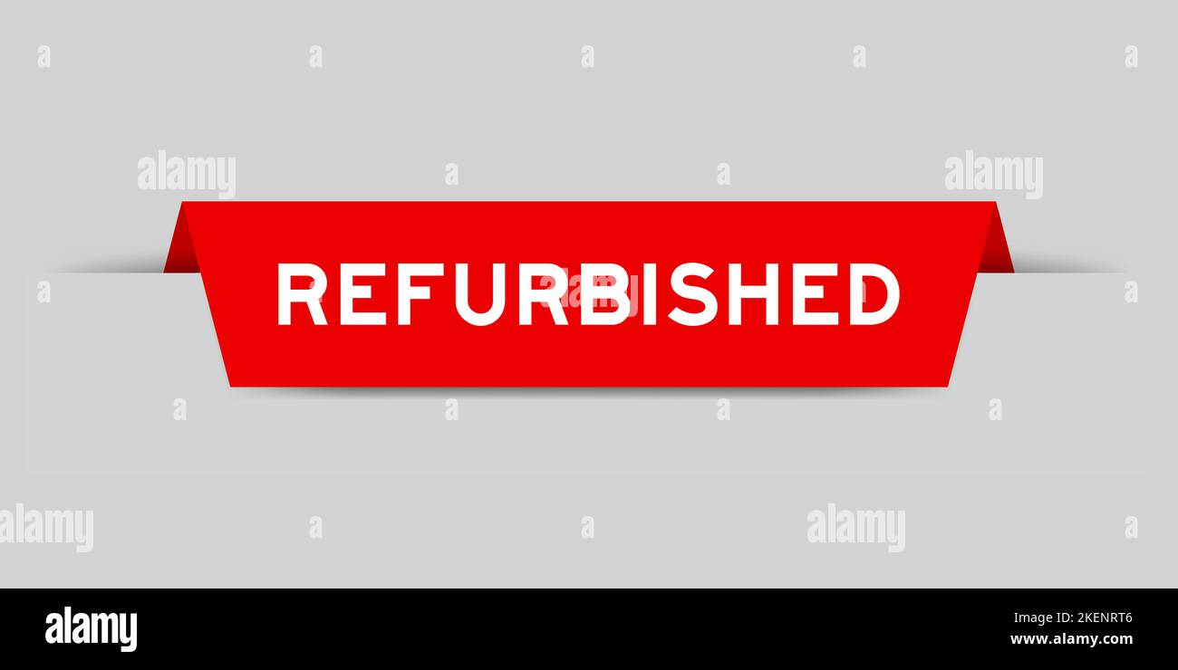 Red color inserted label with word refurbished on gray background Stock ...