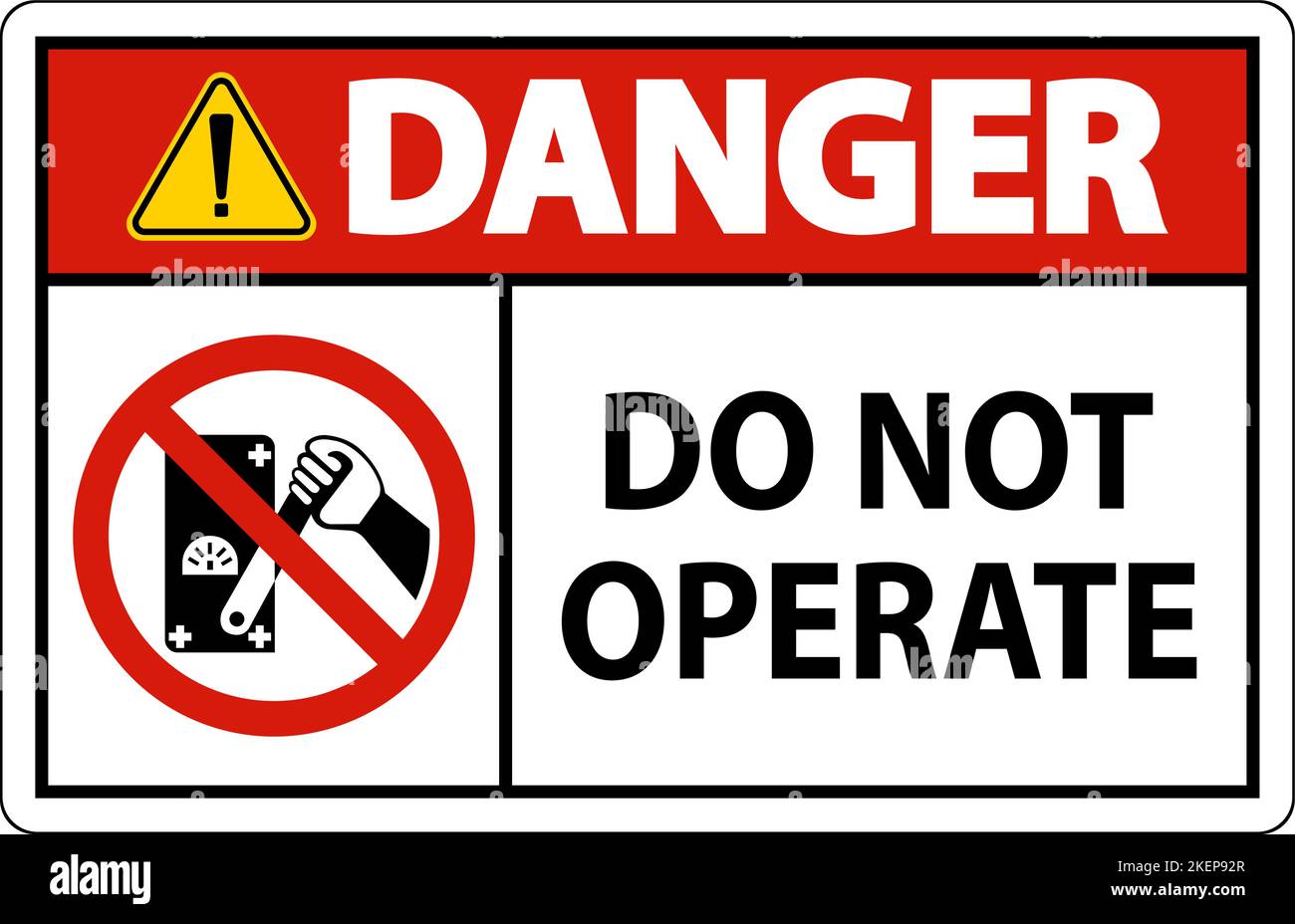 Danger Do Not Operate Sign On White Background Stock Vector Image & Art ...