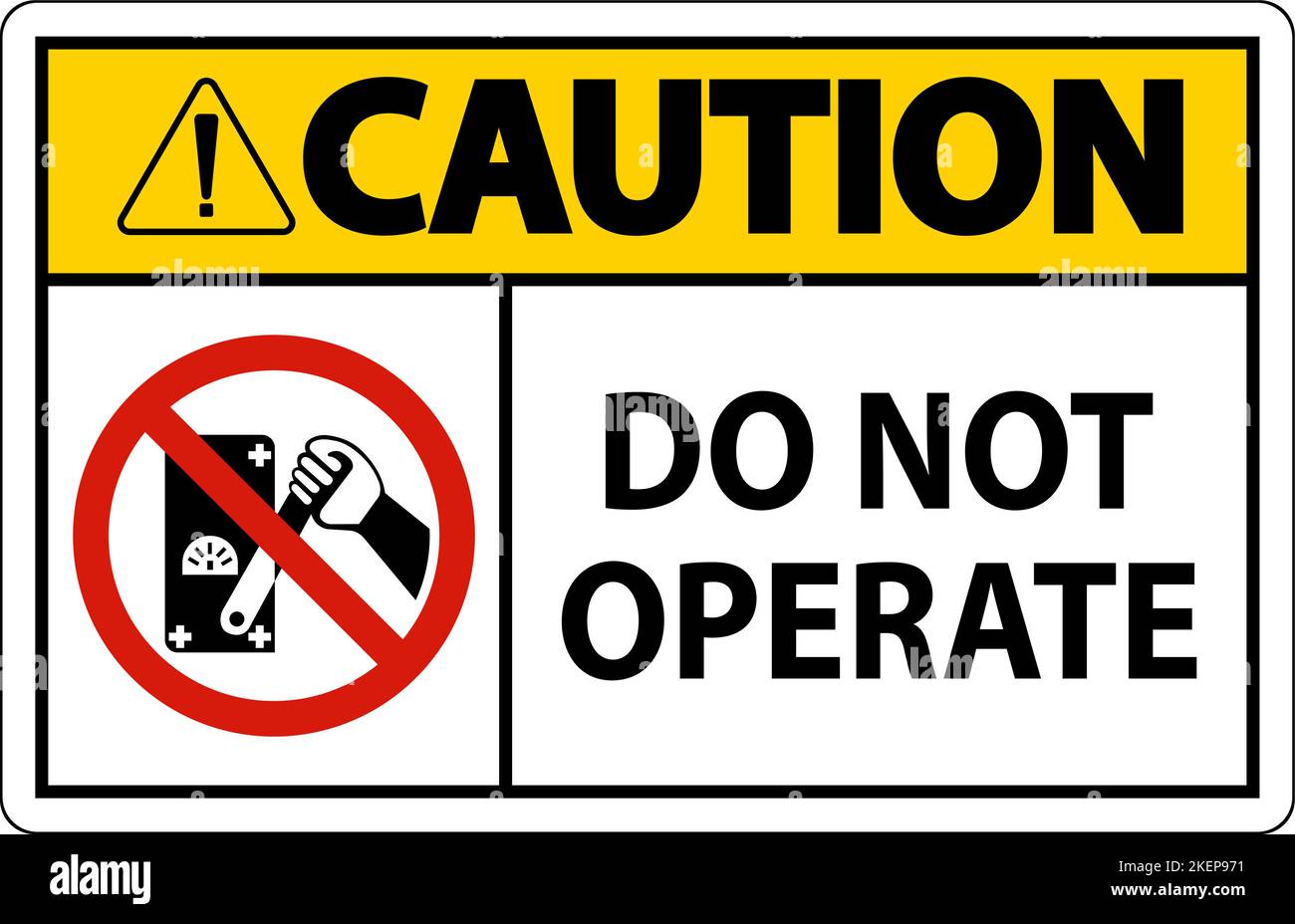 Caution Do Not Operate Sign On White Background Stock Vector Image ...