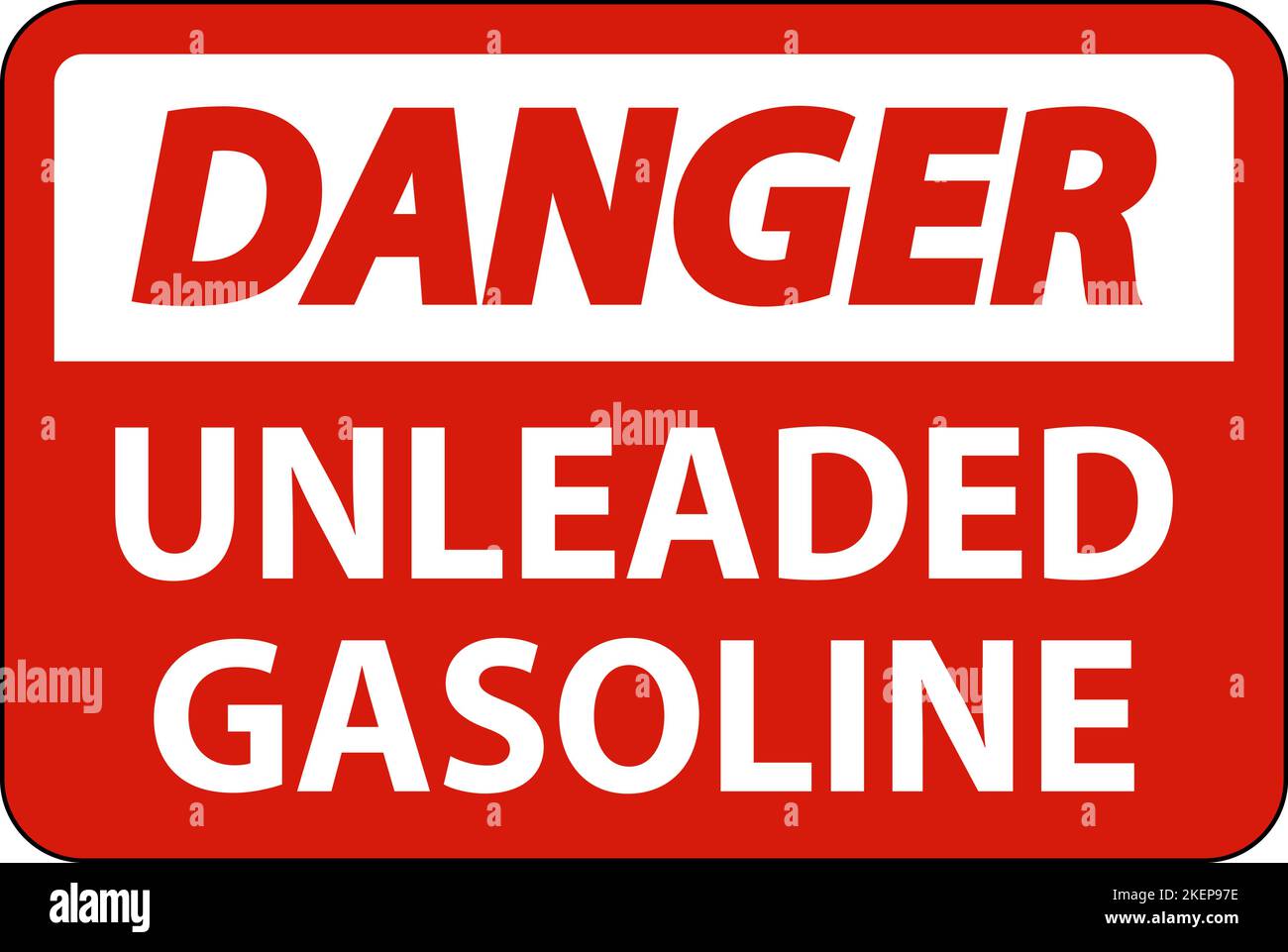 Danger Sign Unleaded Gasoline On White Background Stock Vector Image ...