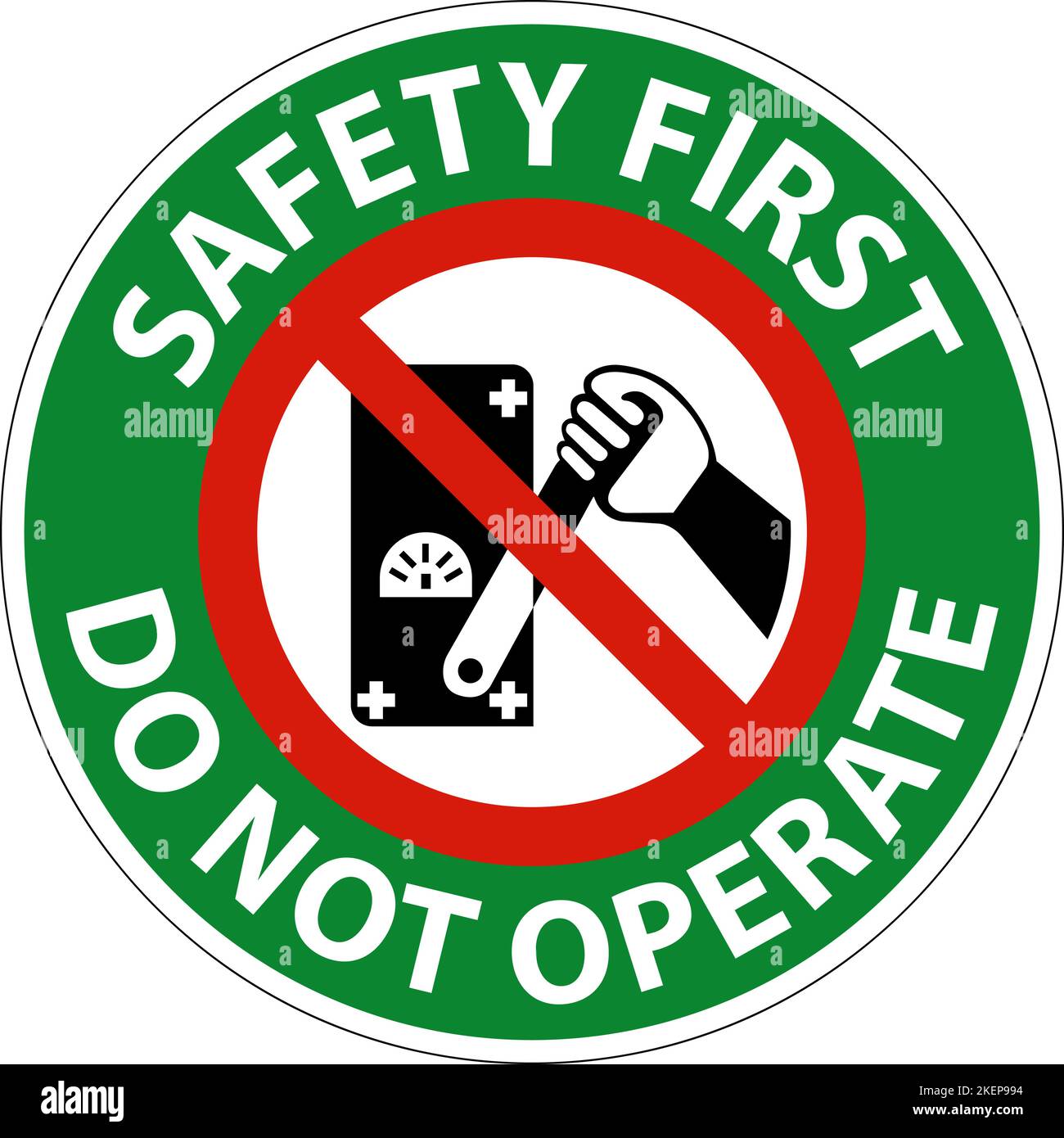 Safety First Do Not Operate Sign On White Background Stock Vector Image ...