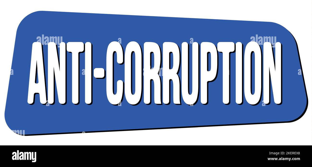 ANTI-CORRUPTION text written on blue trapeze stamp sign Stock Photo - Alamy