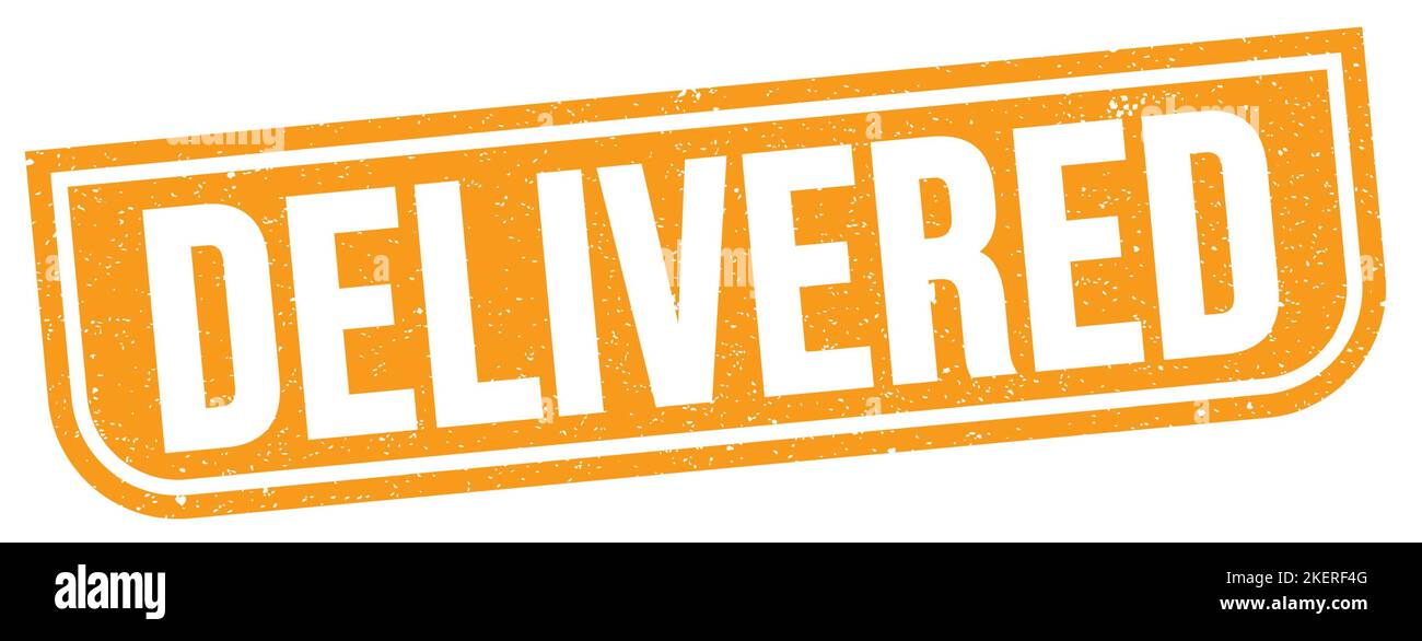 DELIVERED text written on orange grungy stamp sign Stock Photo - Alamy