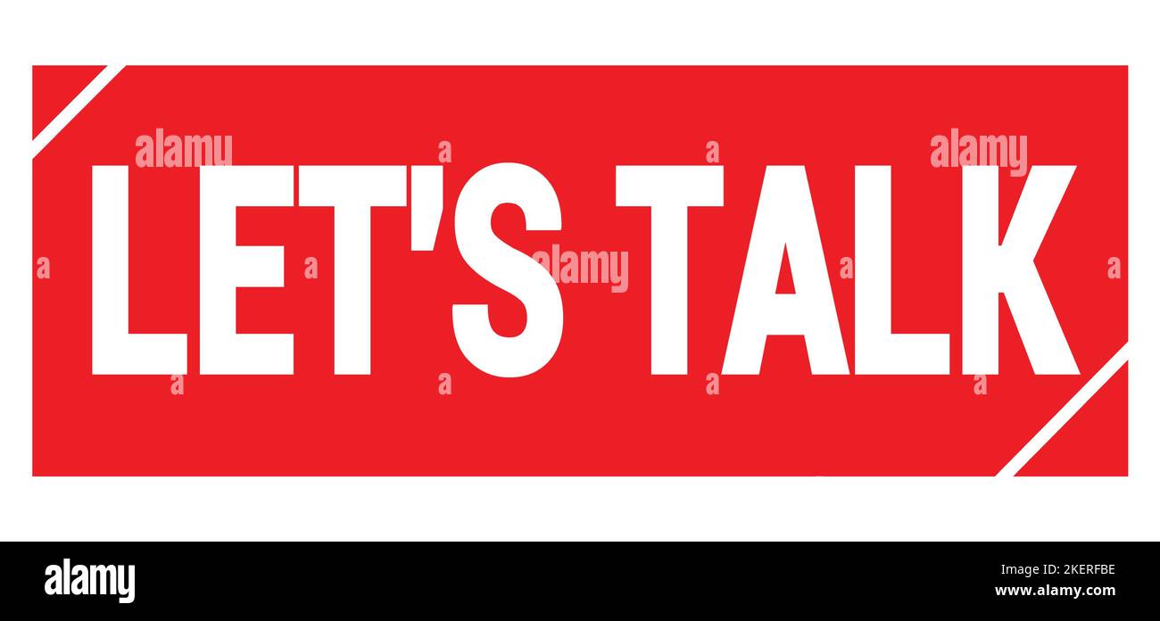 LET'S TALK text written on red grungy stamp sign Stock Photo - Alamy