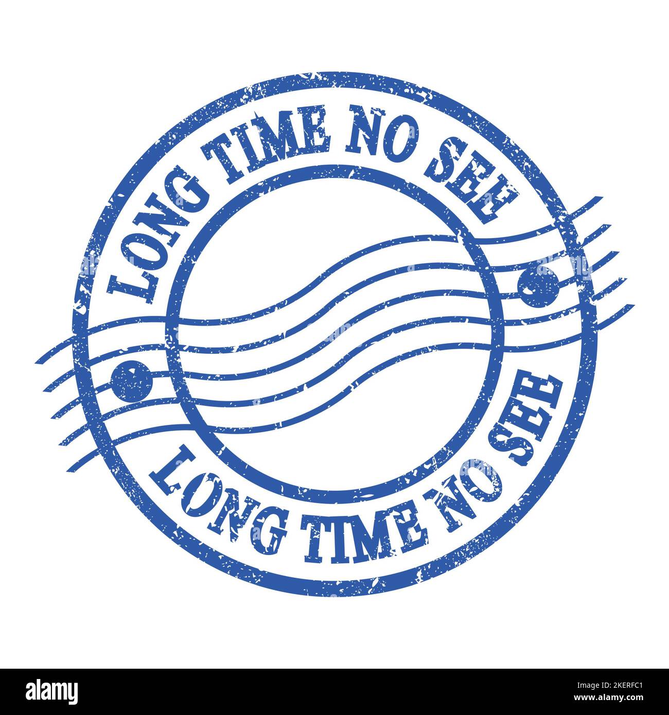 LONG TIME NO SEE, text written on blue grungy postal stamp Stock Photo ...
