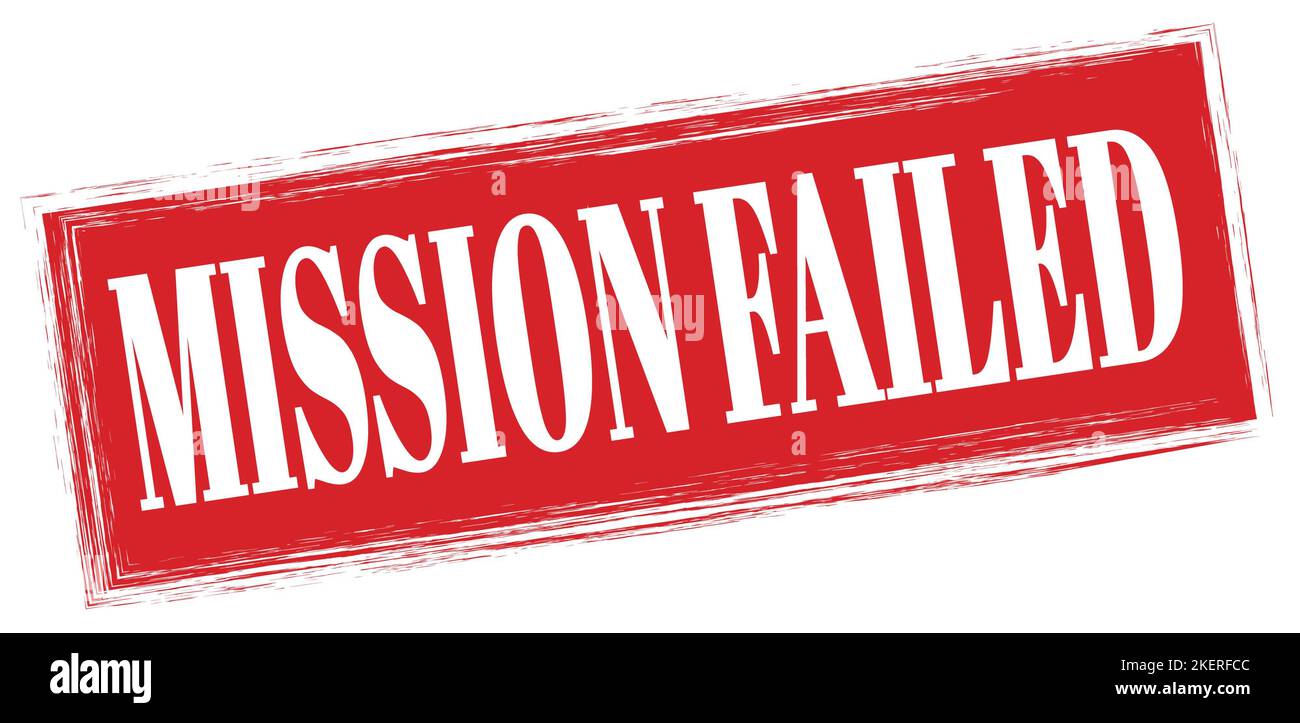 Mission failed stamp hi-res stock photography and images - Alamy
