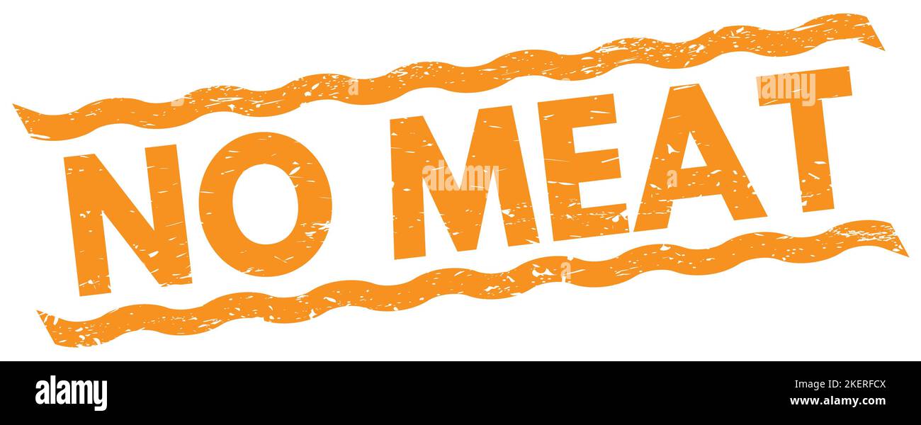 NO MEAT text written on orange lines stamp sign Stock Photo - Alamy