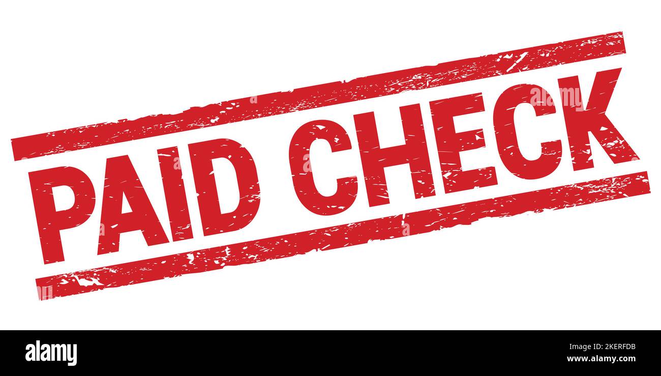PAID CHECK text written on red rectangle stamp sign Stock Photo - Alamy