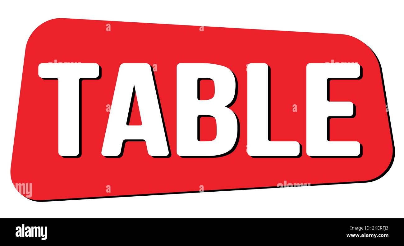 TABLE text written on red trapeze stamp sign Stock Photo - Alamy