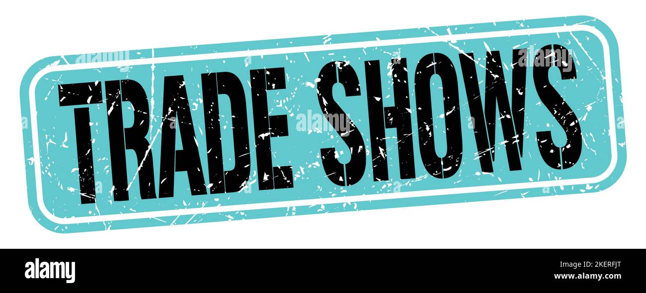 TRADE SHOWS text written on blue-black grungy stamp sign Stock Photo ...