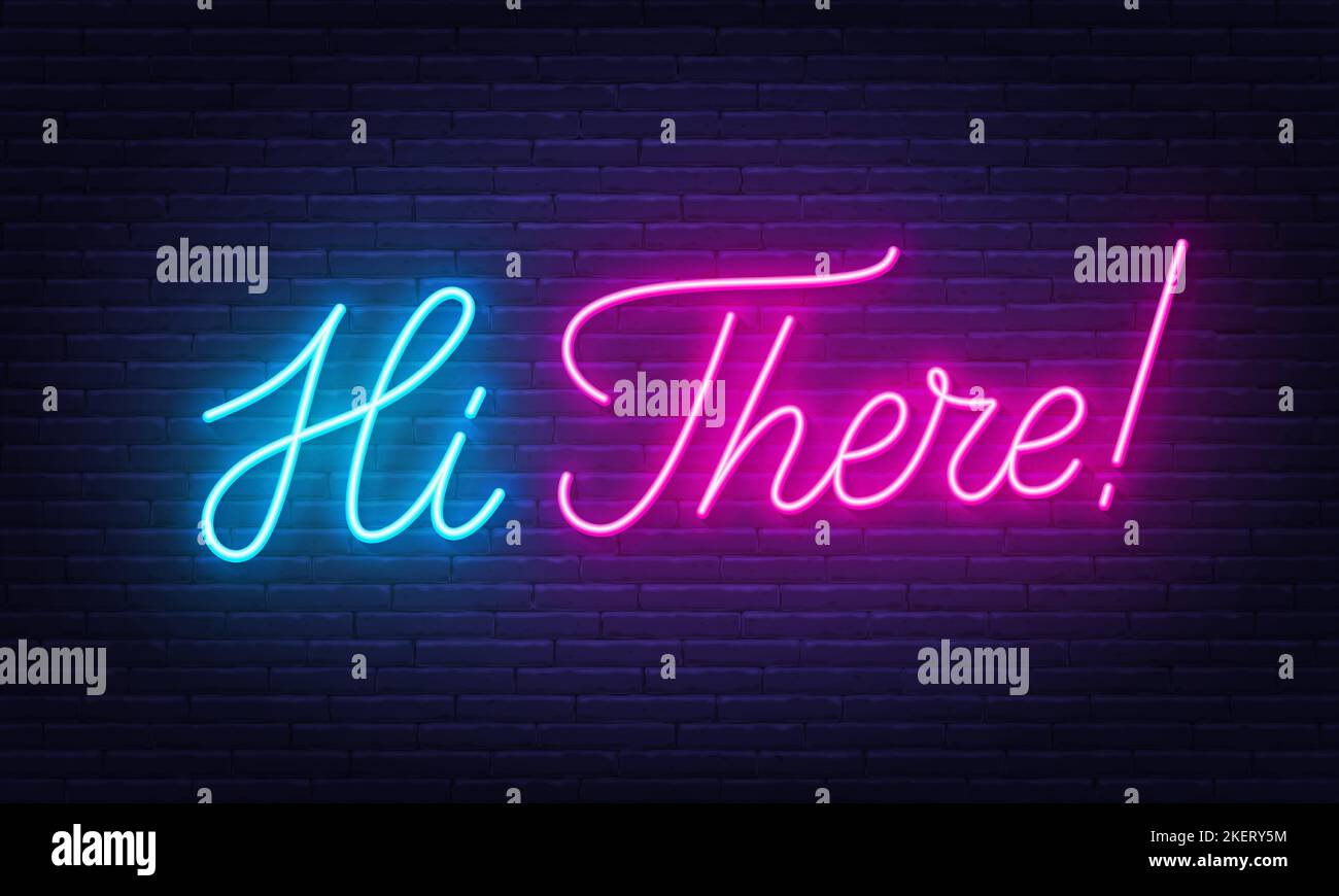 Hi There neon quote on brick wall background Stock Vector Image & Art ...