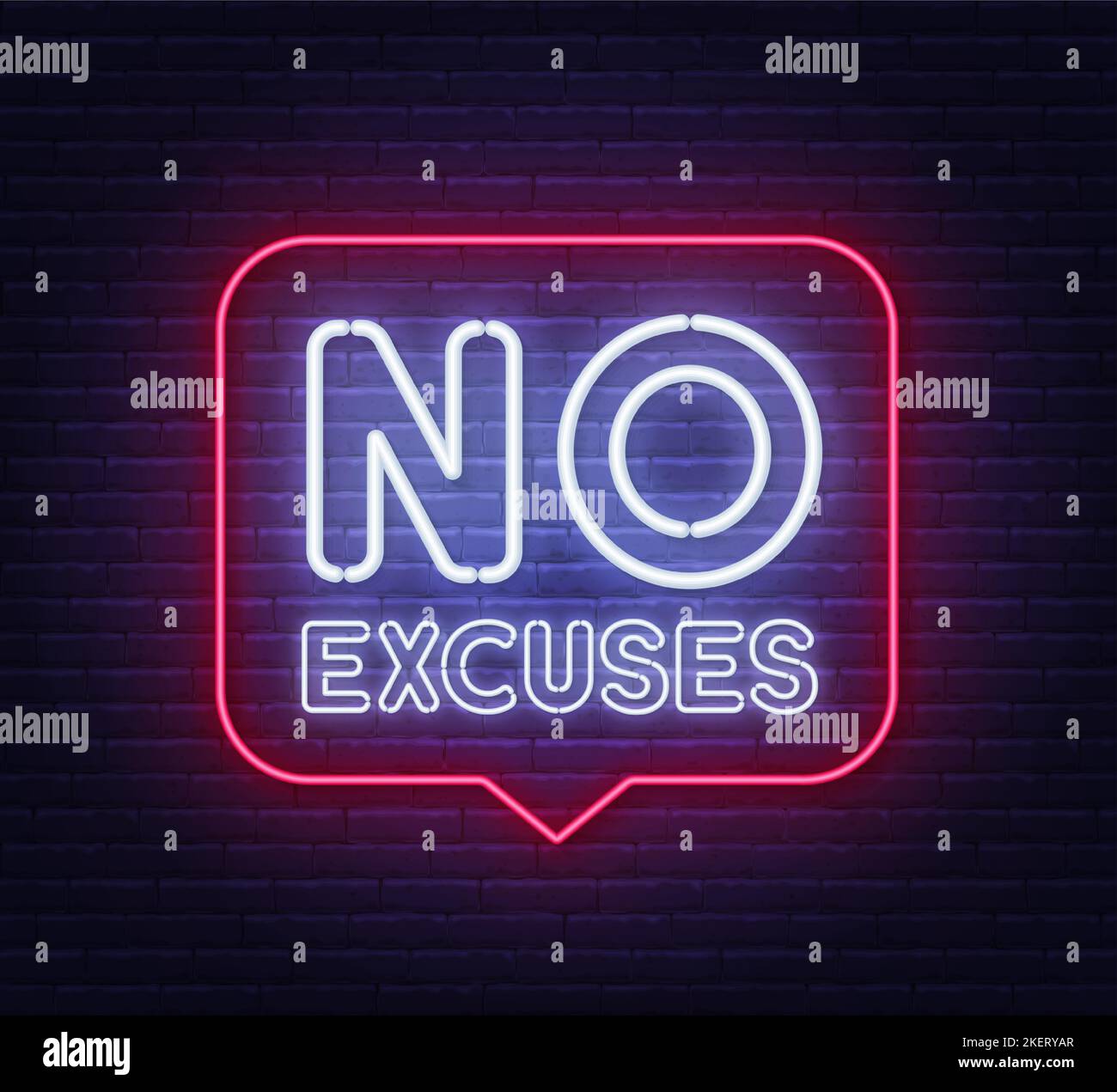 No Excuses neon sign in the speech bubble on brick wall background ...