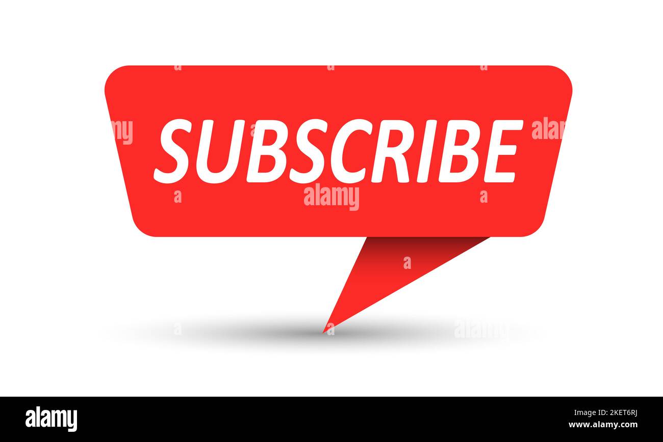 Subscribe. Vector banner, pointer, sticker, label or speech bubble ...
