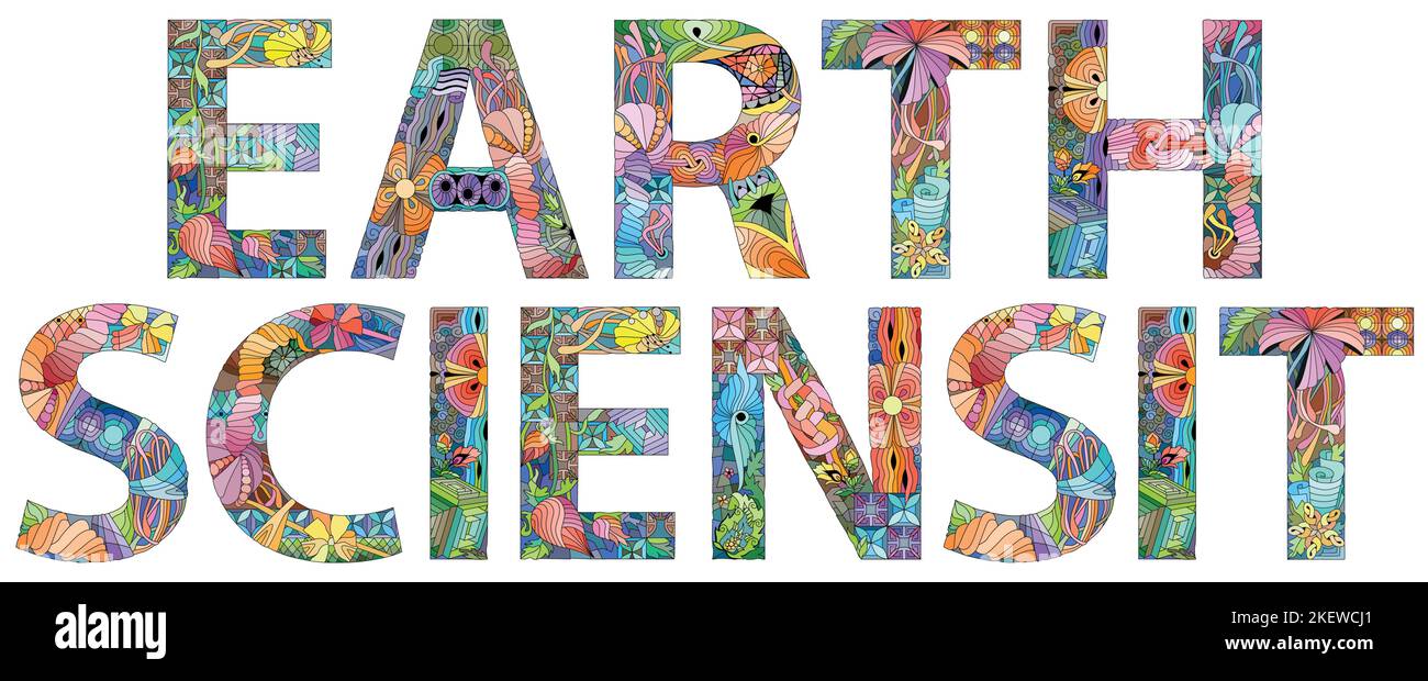 Hand-painted art design. Hand drawn illustration words Earth scientist ...
