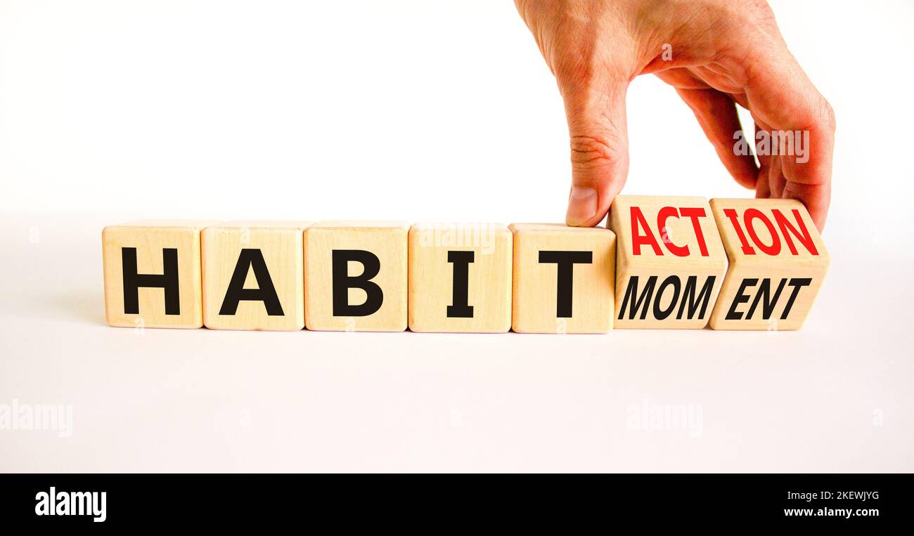 Habit action and moment symbol. Concept words Habit action Habit moment ... Habit action and moment symbol. Concept words Habit action Habit moment ...
