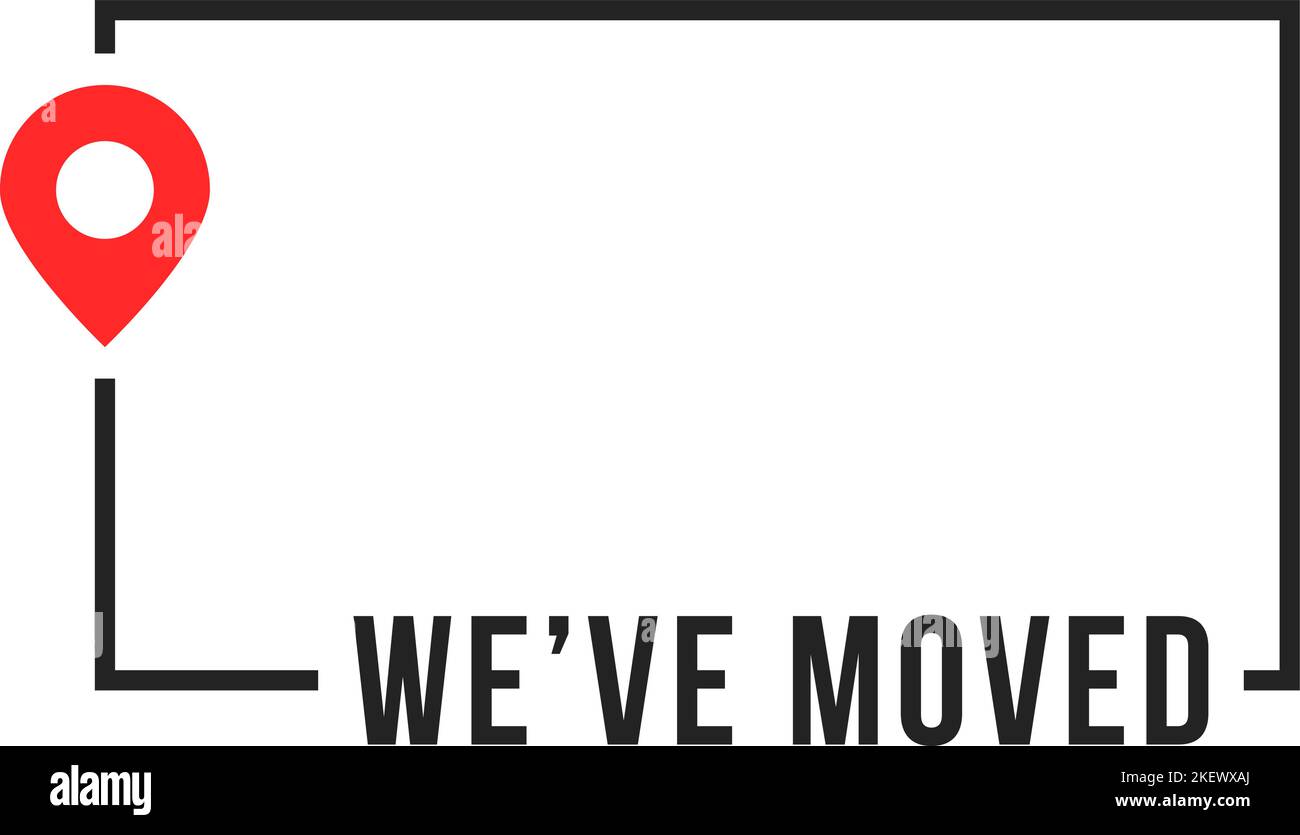 we ve moved thin line black frame Stock Vector Image & Art - Alamy